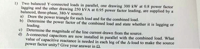 texts 1 two balanced y connected loads in parallel one drawing 300 kw ...