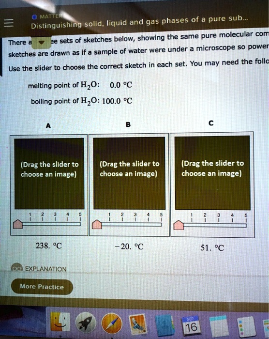 SOLVED: MAT Distinguishing solid, liquid and gas phases of a pure sub ...