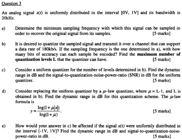 Solved Text Question 3 An Analog Signal Xt Is Uniformly Distributed In The Interval 0v 1v