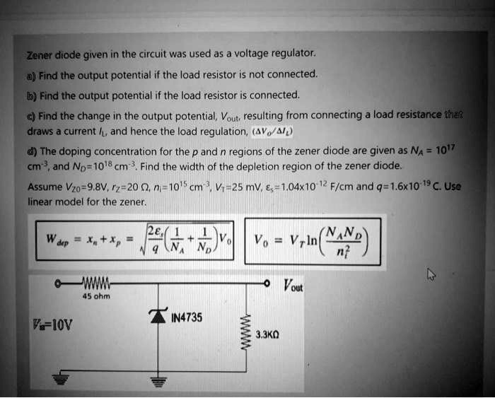 zener diode given in the circuit was used as a voltage regulator a find the output potential if ...