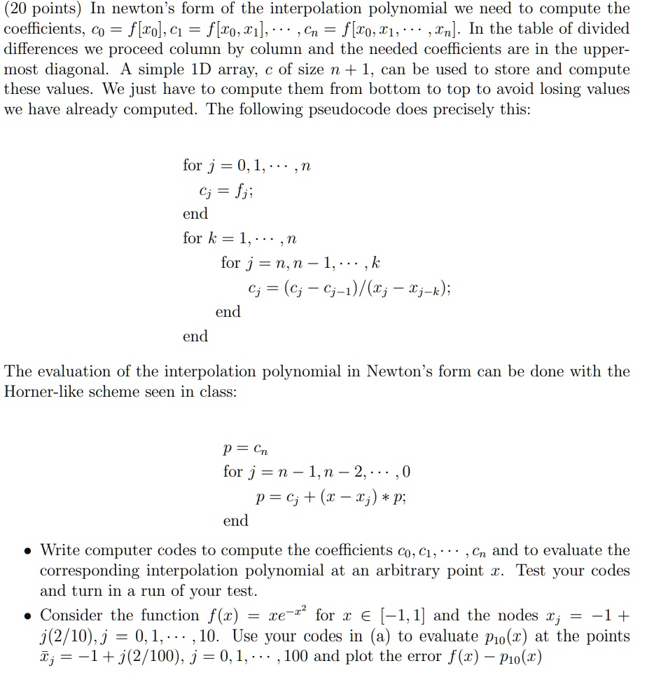 SOLVED: 20 points) In Newton's form of the interpolation polynomial, we ... SOLVED: 20 points) In Newton's form of the interpolation polynomial, we ...