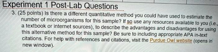 Experiment 1 Post-Lab Questions 3. (25 points) Is there a different quantitative method you ...