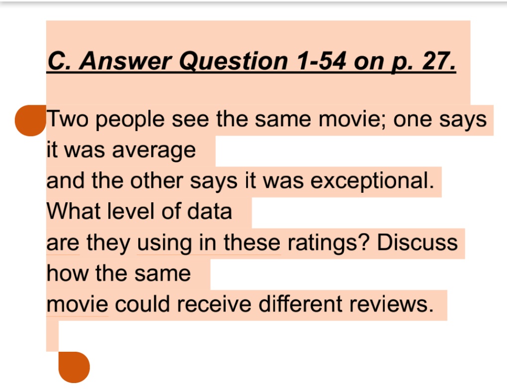 C. Answer Question 1-54 on p. 27. Two people see the same movie; one ...