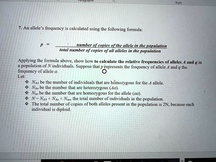 7. An allele's frequency is calculated using the following...