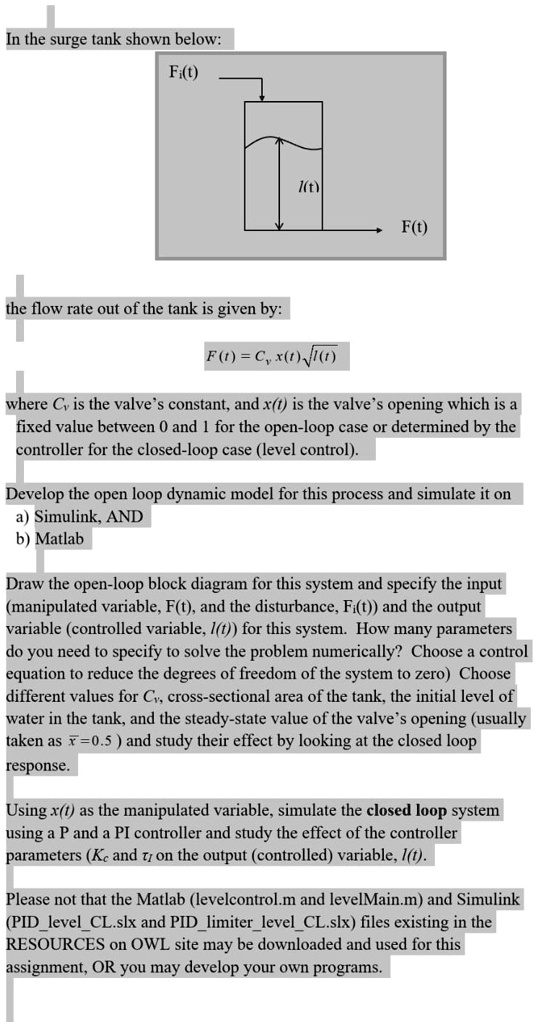 SOLVED: In the surge tank shown below: the flow rate out of the tank is given by: where Cv is ...