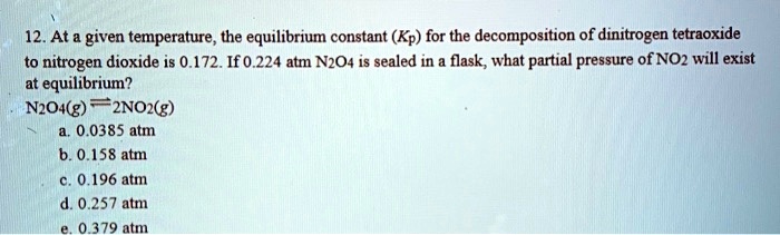 12 at a given temperature the equilibrium constant kp for the ...