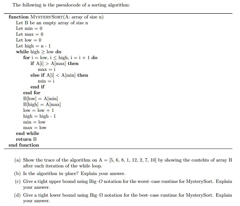 SOLVED: Text: (a) Show the trace of the algorithm on A = [5, 6, 8, 1 ... SOLVED: Text: (a) Show the trace of the algorithm on A = [5, 6, 8, 1 ...
