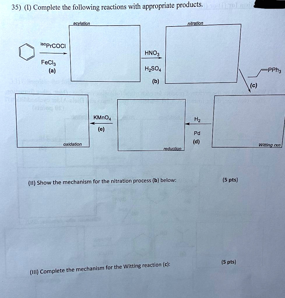 35) (I) Complete the following reactions with appropriate products. isoPrCOCI FeCl3 (a ...