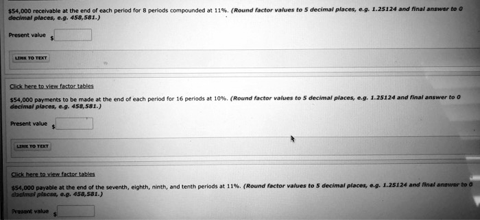 54000 receivable at the end of each period for 8 periods compounded at ...