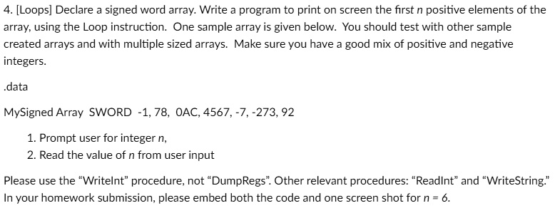 Solved Loops Declare A Signed Word Array Write A Program To Print On Screen The First N