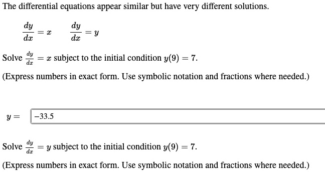 SOLVED: The differential equations appear similar but have very ...