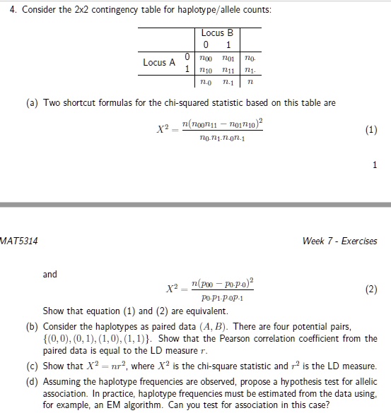 SOLVED: Consider the 2x2 contingency table for haplotype/allele counts ...