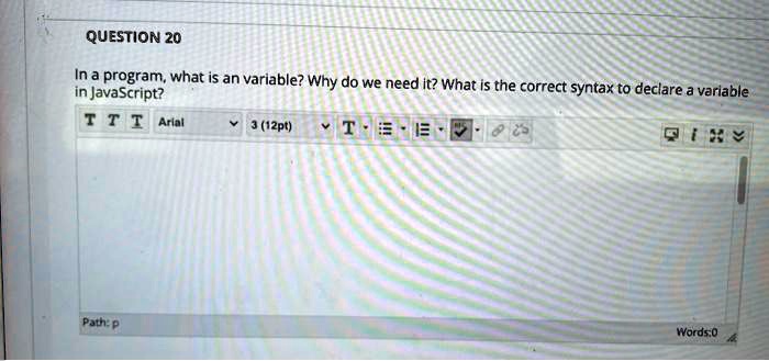 Solved In A Program What Is A Variable Why Do We Need It What Is The Correct Syntax To 3860