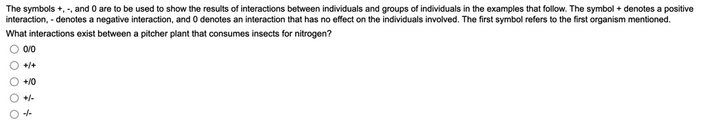 The symbols +, -, and 0 are to be used to show the results of ...