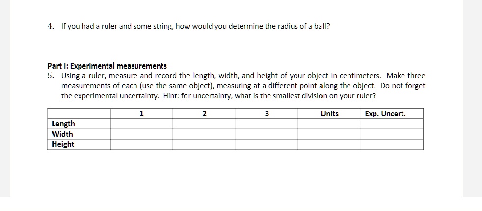 4. If you had a ruler and some string, how would you determine the ...