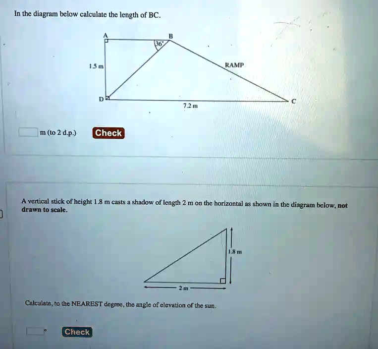 In the diagram below, calculate the length of BC. 5m RAMP 7.2 m m (to ...
