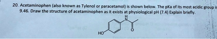 20 acetaminophen also known as tylenol or paracetamol is shown below ...