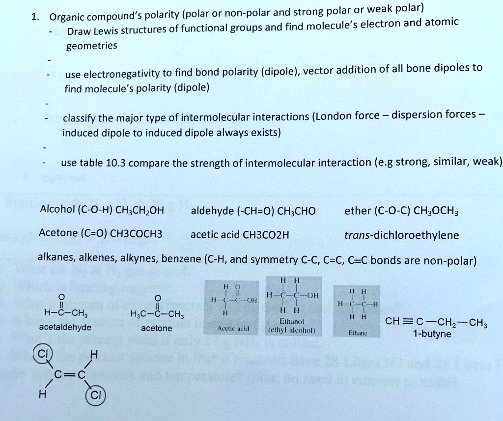 SOLVED: Organic compounds' polarity (polar or non-polar and strong ...