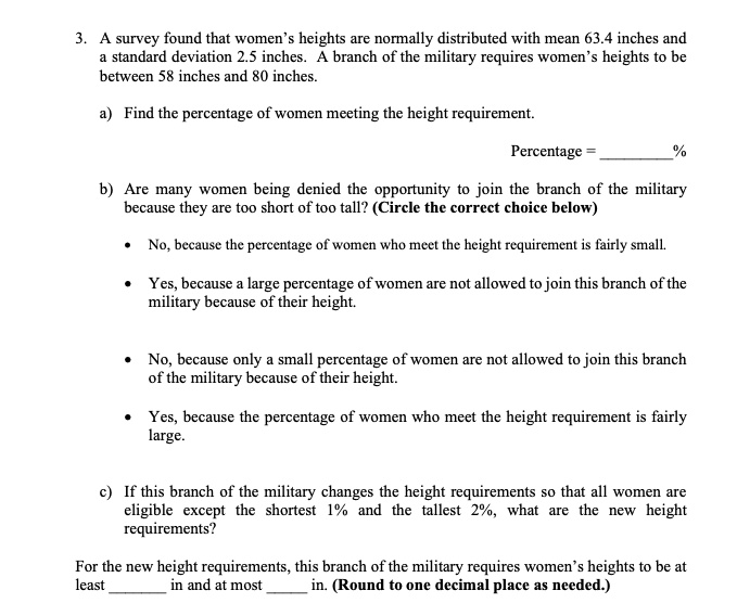 SOLVED: A survey found that women` heights are normally distributed ...