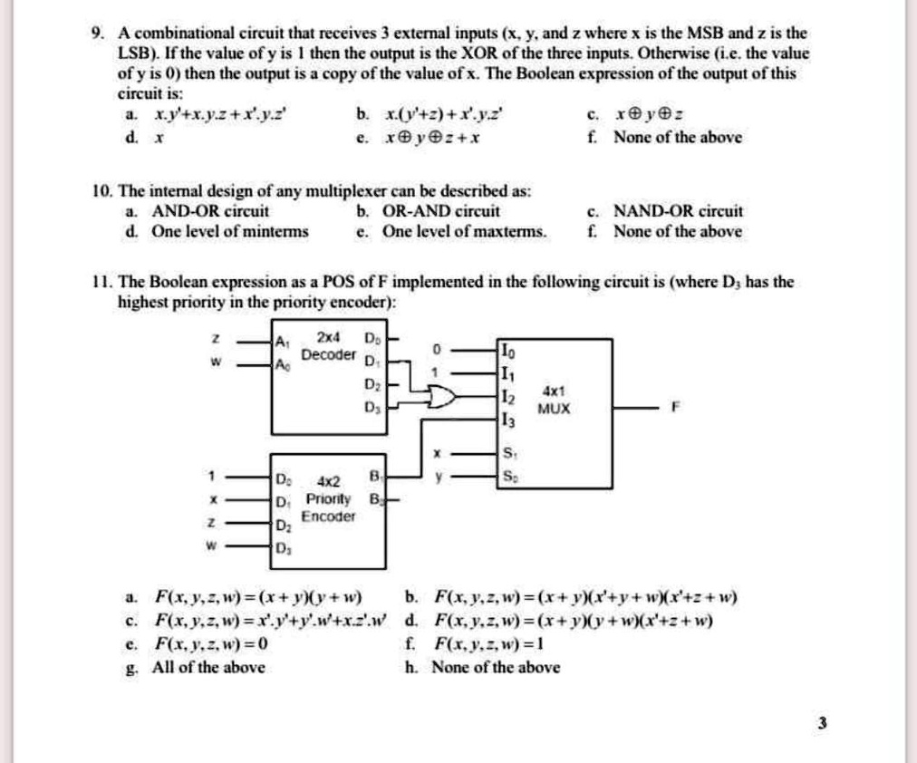 SOLVED: A combinational circuit that receives 3 external inputs (x and z where X is the MSB and ...