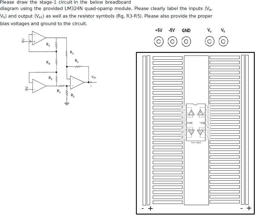 Please draw the stage-1 circuit in the below breadboard diagram using ...