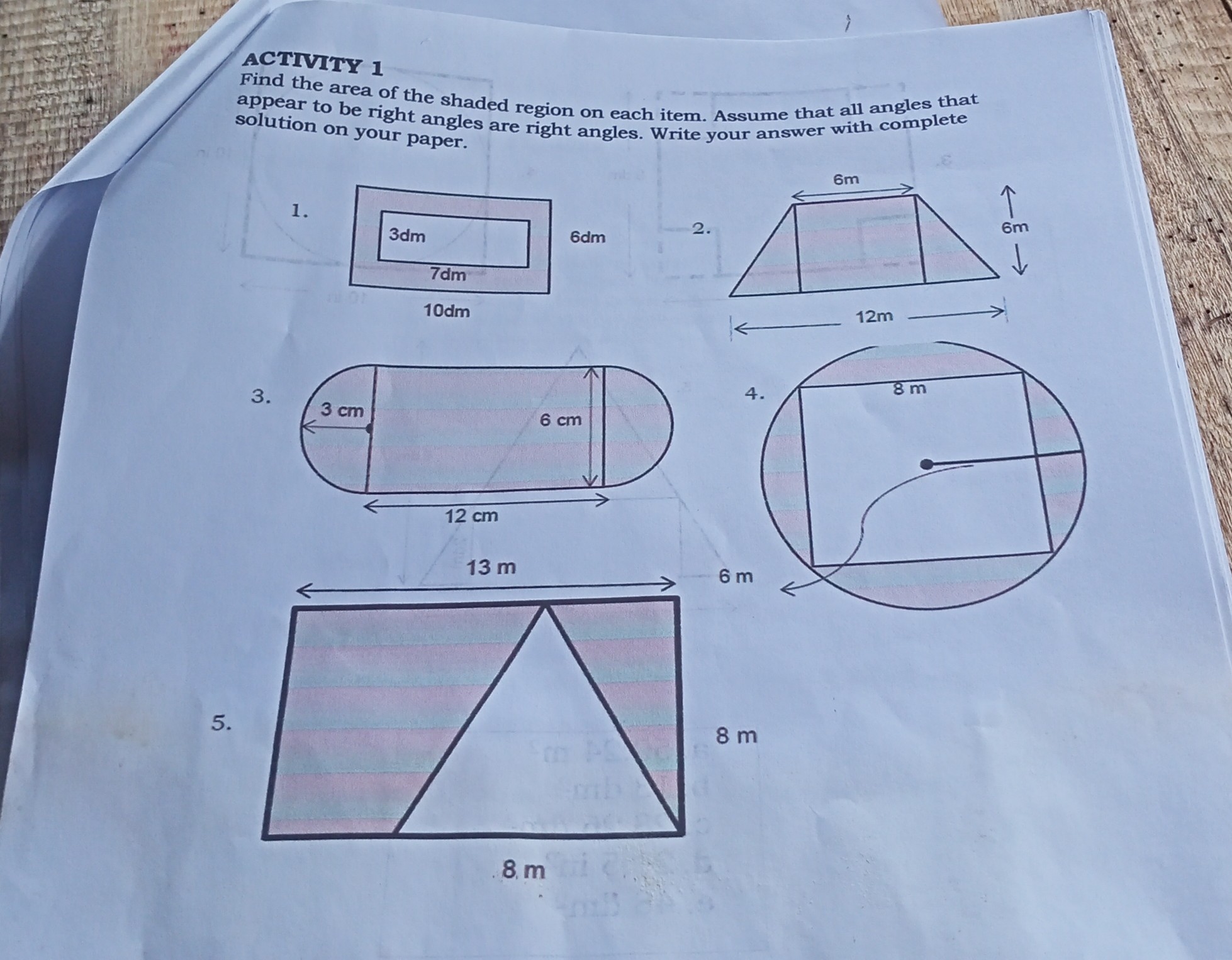ACTIVIT 1 Find the area of the shaded region on each item. Assume that ...