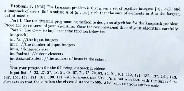 Solved Design Analysis Of Algorithm Type In Answer Problem 350the Knapsack Problem Is That 4385