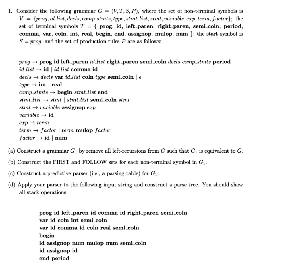 SOLVED: Consider the following grammar G (V,T,S,P), where the set of non-terminal symbols is ...