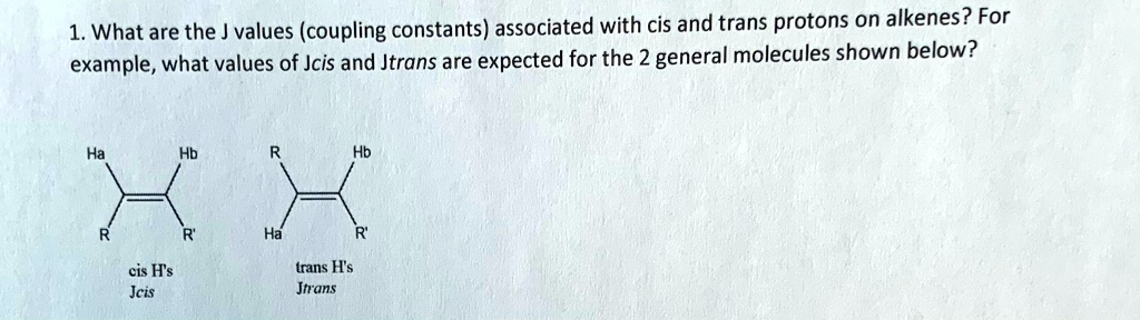 1 what are the values coupling constants associated with cis and trans ...