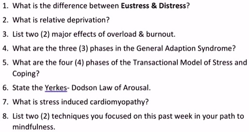 SOLVED: 1. What is the difference between Eustress Distress? 2. What is ...