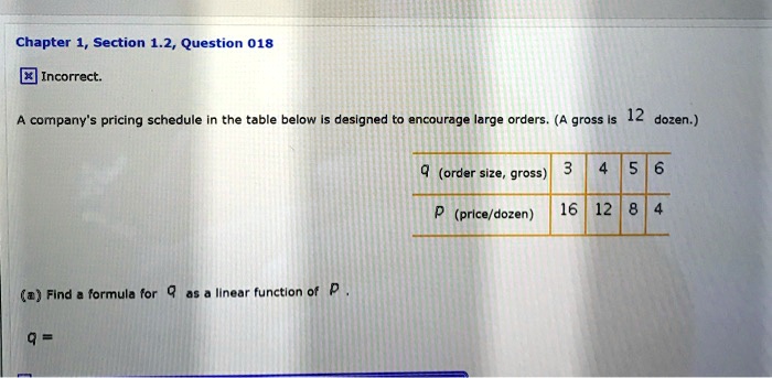 SOLVED: Company's pricing schedule, as shown in the table below, is designed to encourage large ...