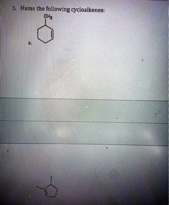 SOLVED: kkhmane hmne rollowing cycloalkenes: C7 SOLVED: kkhmane hmne rollowing cycloalkenes: C7
