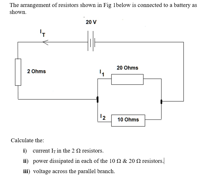 the arrangement of resistors shown in fig lbelow is connected to a battery as shown 20 v 20 ohms ...