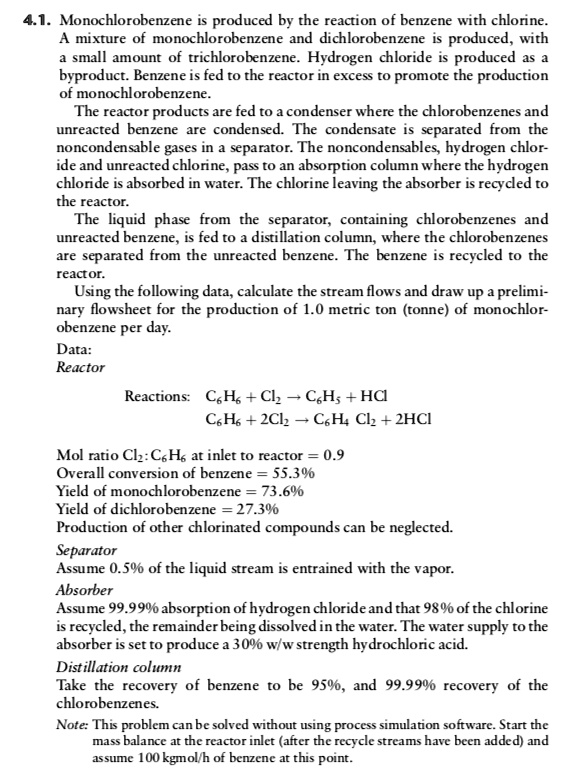 SOLVED: 4.1. Monochlorobenzene is produced by the reaction of benzene ...