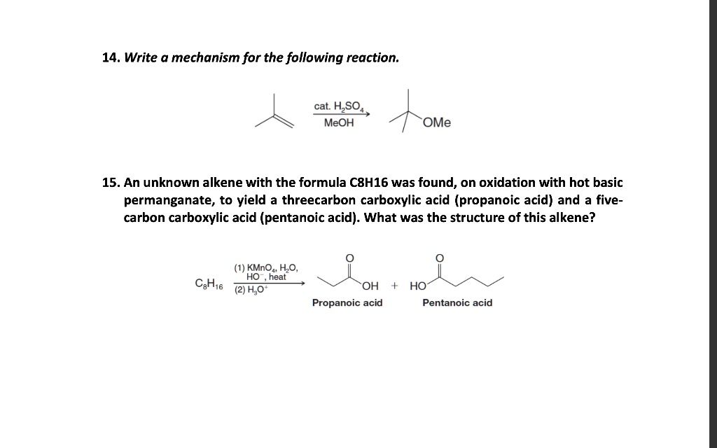 14 write mechanism for the following reaction cat hzso meoh ome 15 an ...