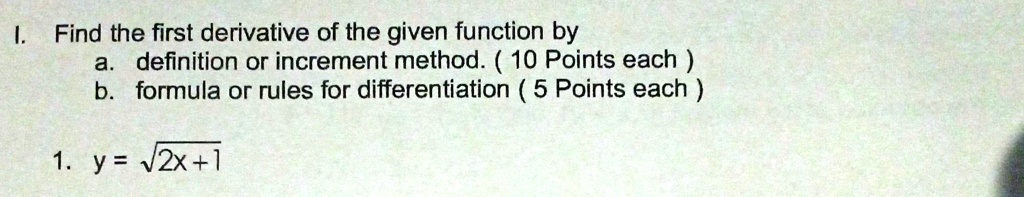 Solved Find The First Derivative Of The Given Function By A Definition Or Increment Method 10