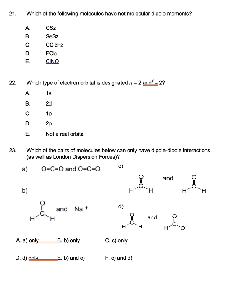 SOLVED: Which of the following molecules have net molecular dipole ...