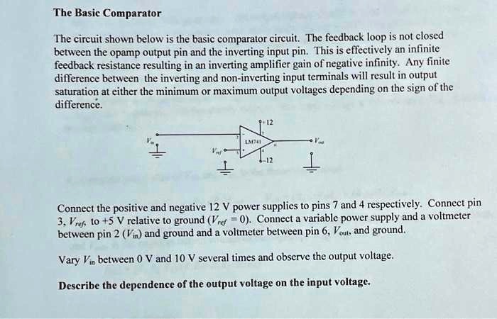 SOLVED: Describe the dependence of the output voltage on the input voltage. The Basic Comparator ...