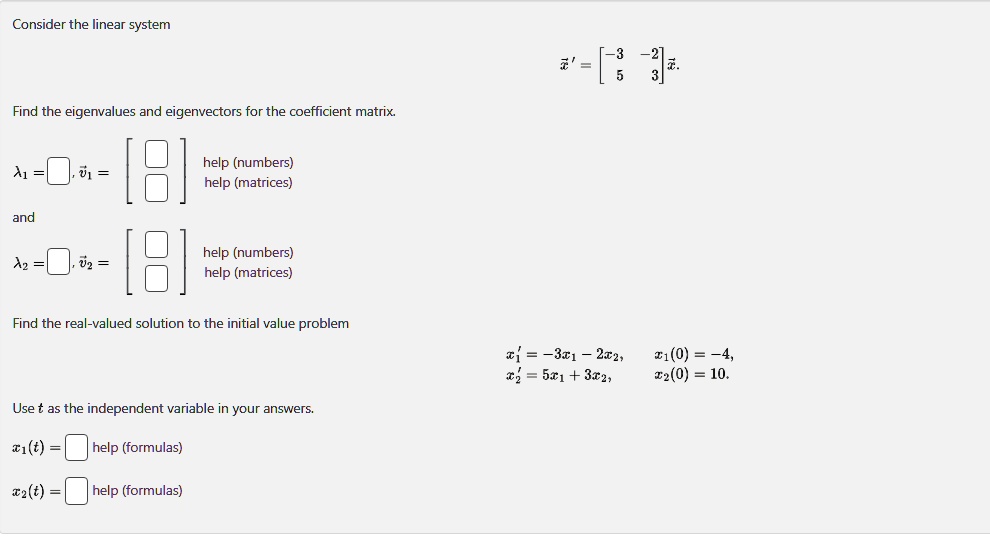 SOLVED: Consider the linear system = Find the eigenvalues and ...