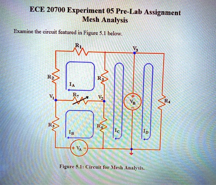 ece 20700 experiment 05 pre lab assignment mesh analysis examine the circuit featured in figure ...