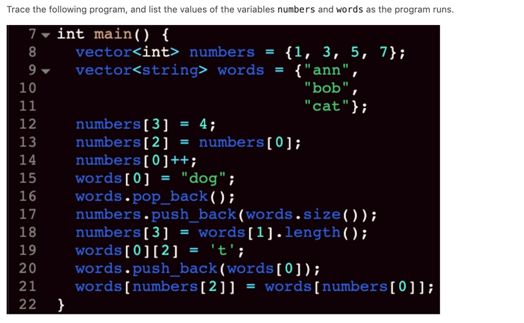 Solved Text C Programming Trace The Following Program And List The Values Of The Variables