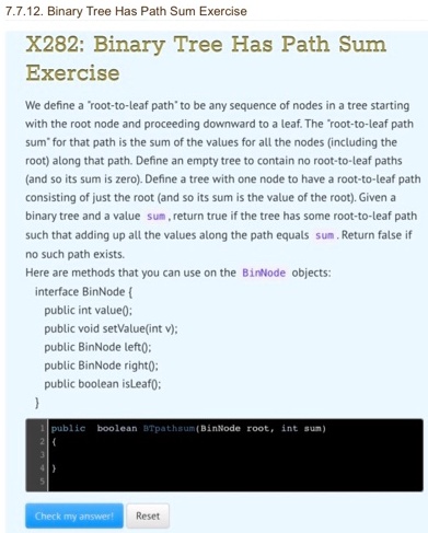 7.7.12. Binary Tree Has Path Sum Exercise X282: Binary Tree Has Path Sum Exercise We define a ...