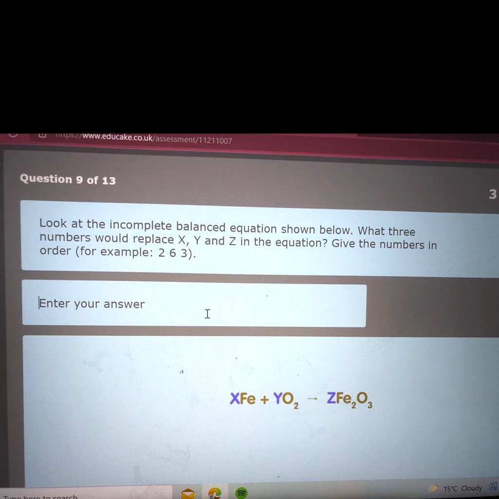 SOLVED: Please help me with this urgently. educake.co.uk assessment ...