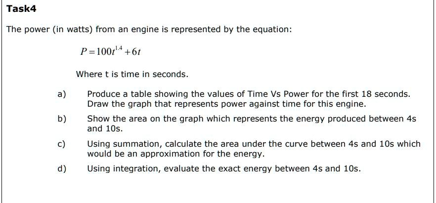 Task4 The power (in watts) from an engine is represented by the ...