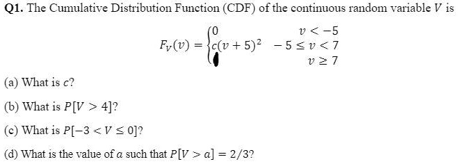 q1 the cumulative distribution function cdf of the continuous random ...