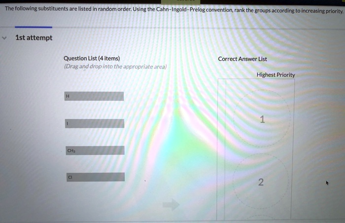 the following substituents are listeo ndom orcer using the cahn ineo og convention rank the ...