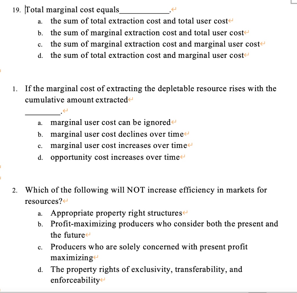 SOLVED: 19. Total marginal cost equals the sum of total extraction cost ...