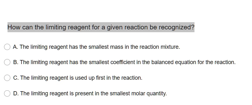 Solved How Can The Limiting Reagent For A Given Reaction Be Recognized