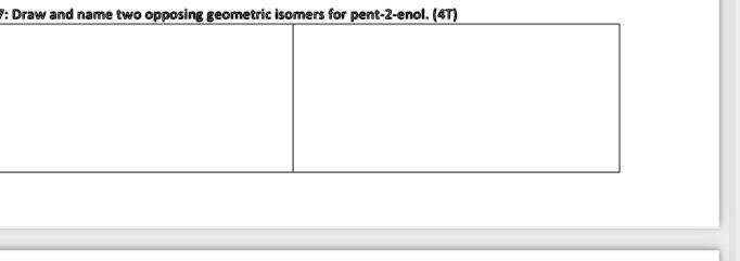 SOLVED: ADraw and name two opposing geometric Isomers for pent-2-enol. (47)
