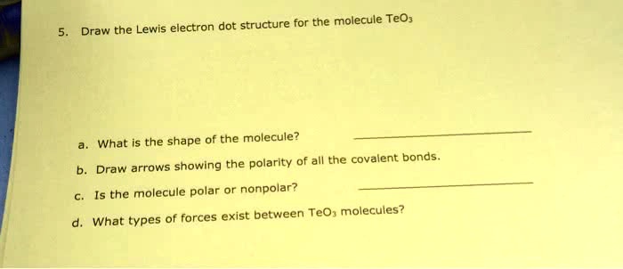 draw the lewis electron dot structure for the molecule teo3 what is the ...